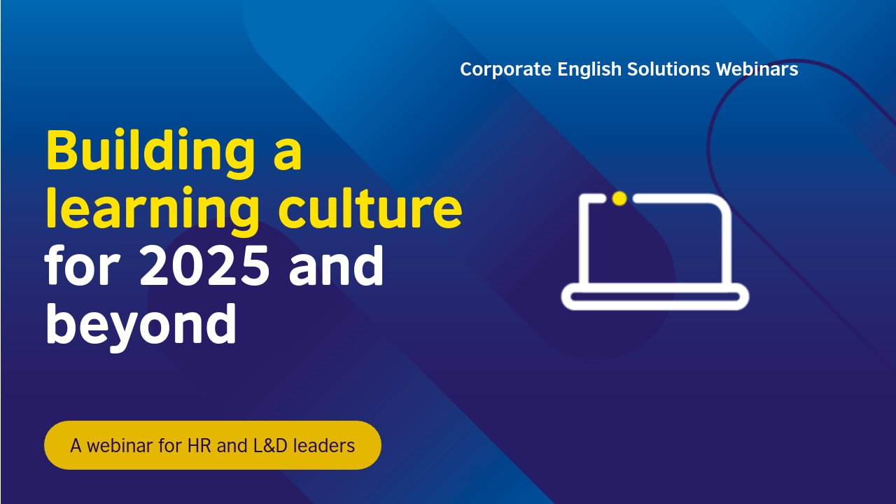 Building a learning culture for 2025 and beyond | British Council