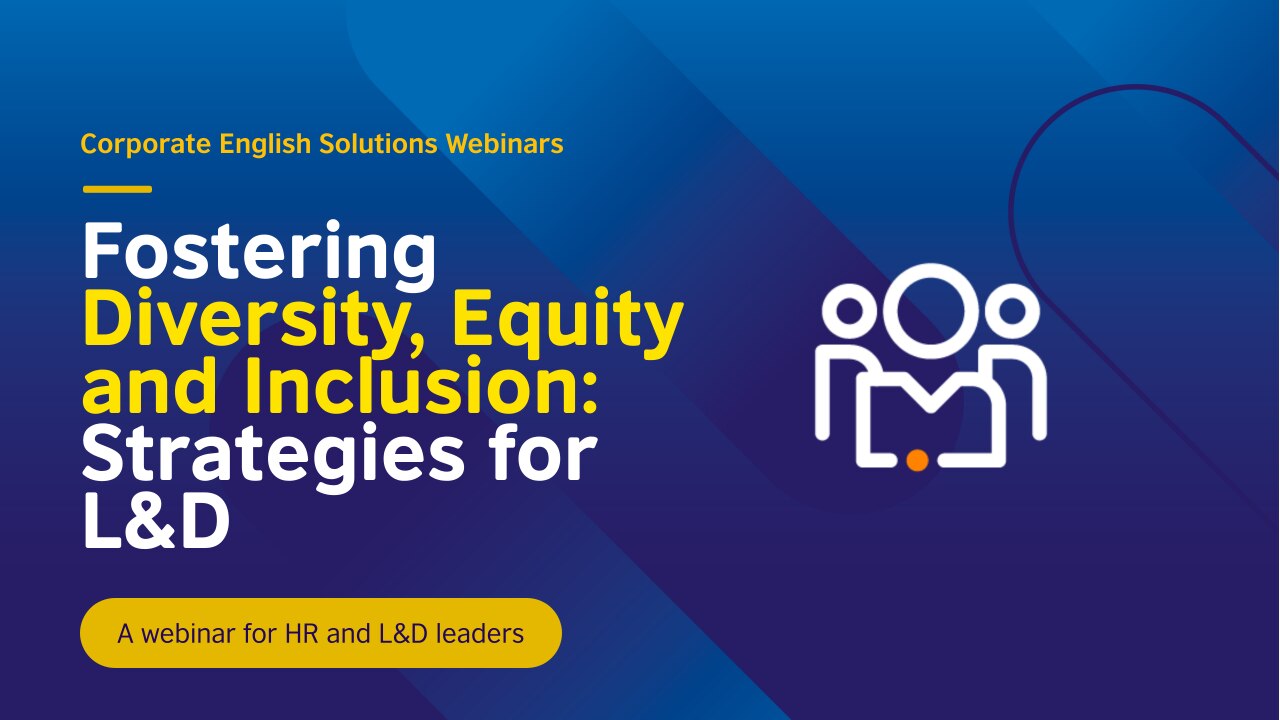 Fostering Diversity, Equity and Inclusion: Strategies for L&D | British ... Fostering Diversity, Equity and Inclusion: Strategies for L&D | British ...