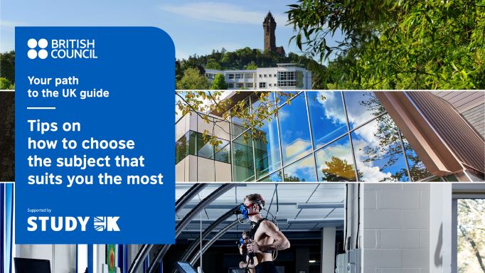 Tips on how to choose the subject that suits you the most | British Council