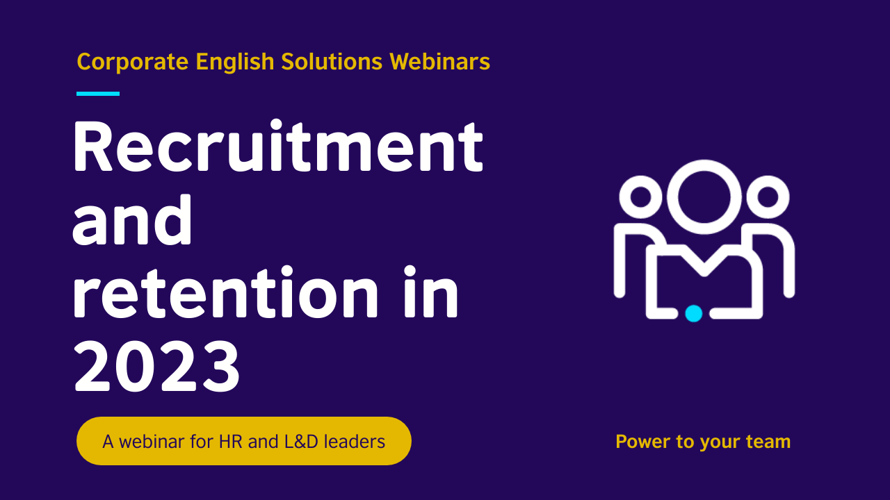 Recruitment and retention in 2023 | British Council